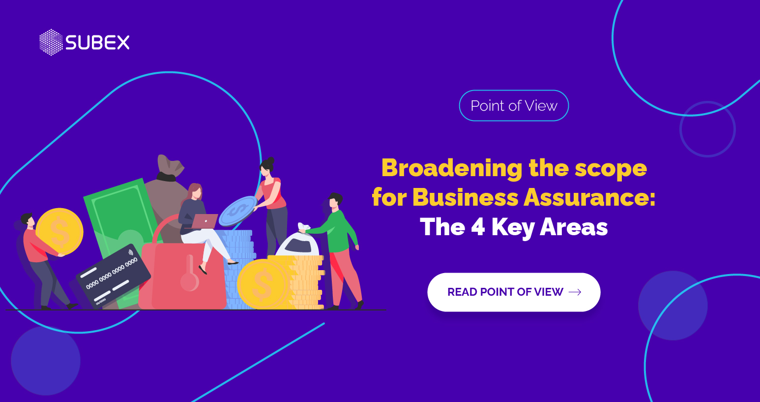 Broadening the scope for Business assurance: The 4 key areas