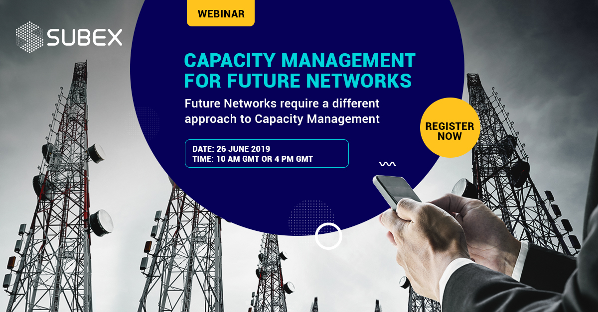 Part 2: Capacity Management for Future Networks