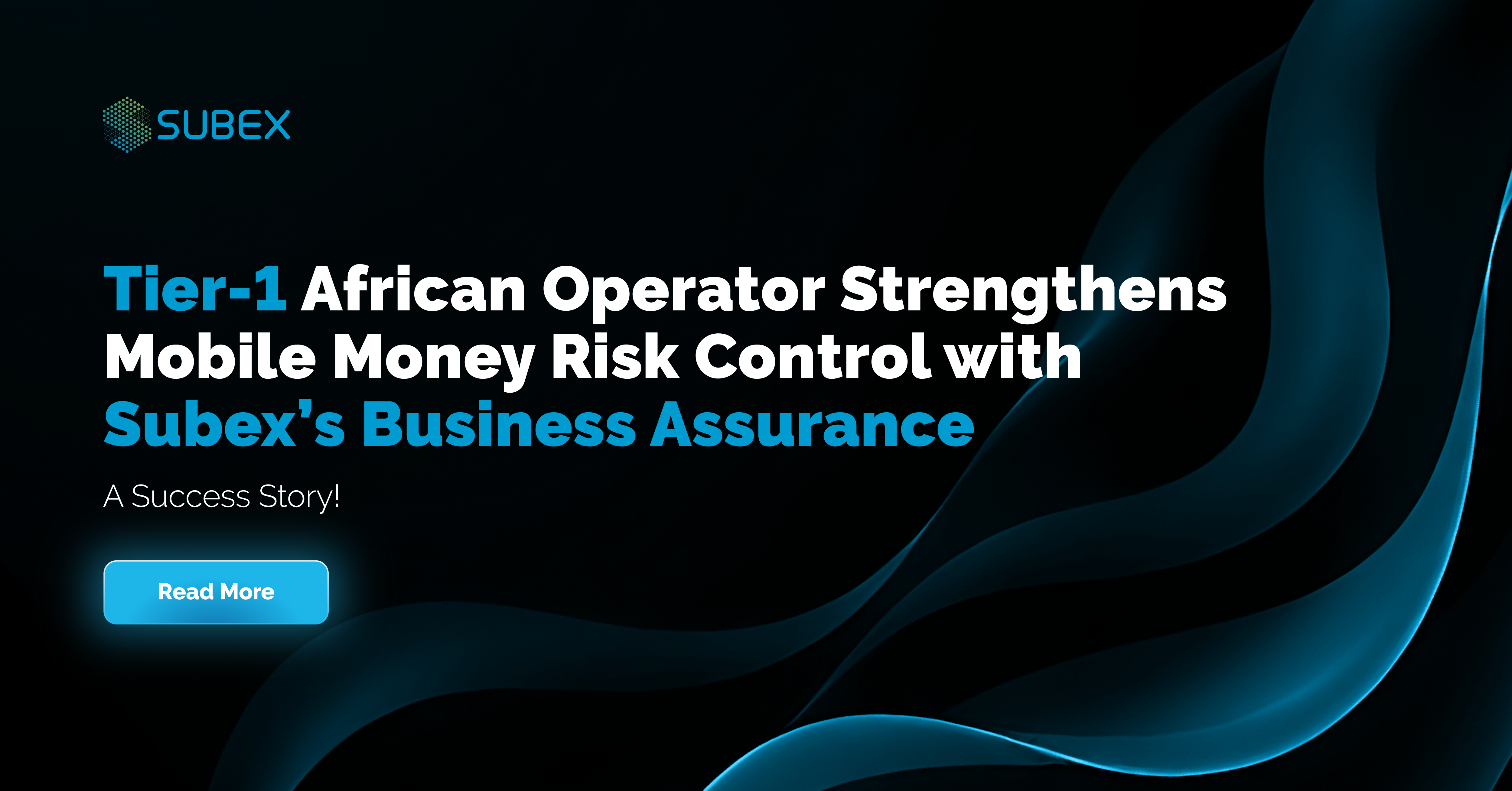 African Operator Improves Risk Control on Mobile Money Services Through ...