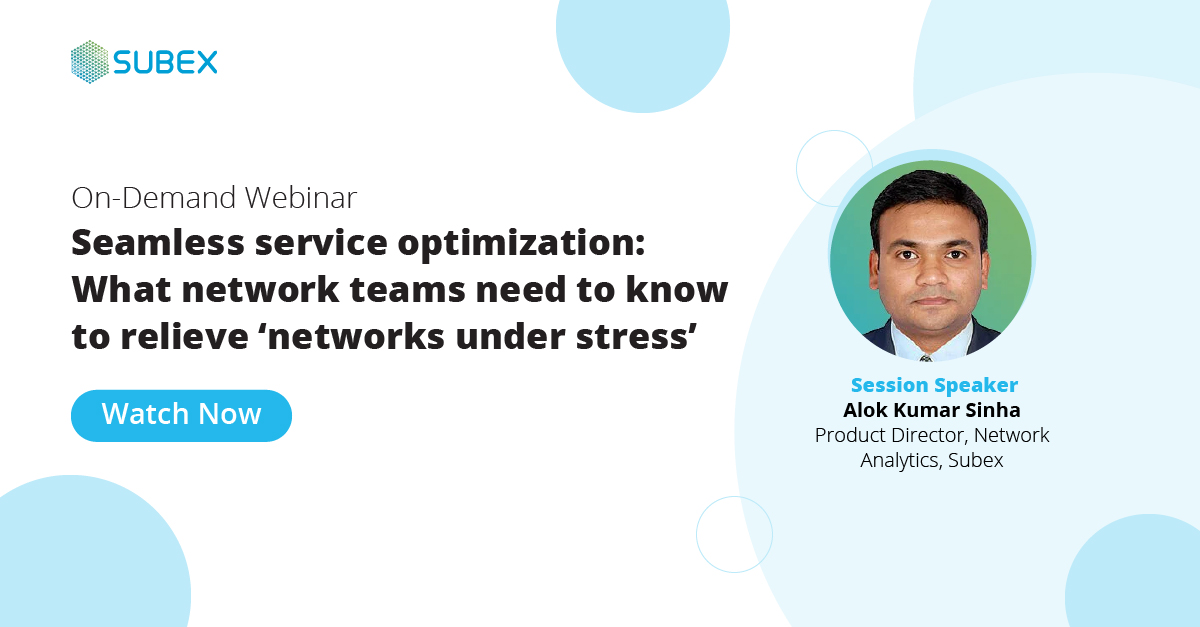 Seamless service optimization: What network teams need to know to ...